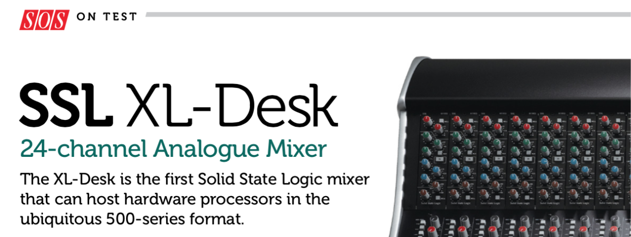 Sound On Sound의 SSL XL-Desk 분석 (by Sound On Sound) - Gearlounge