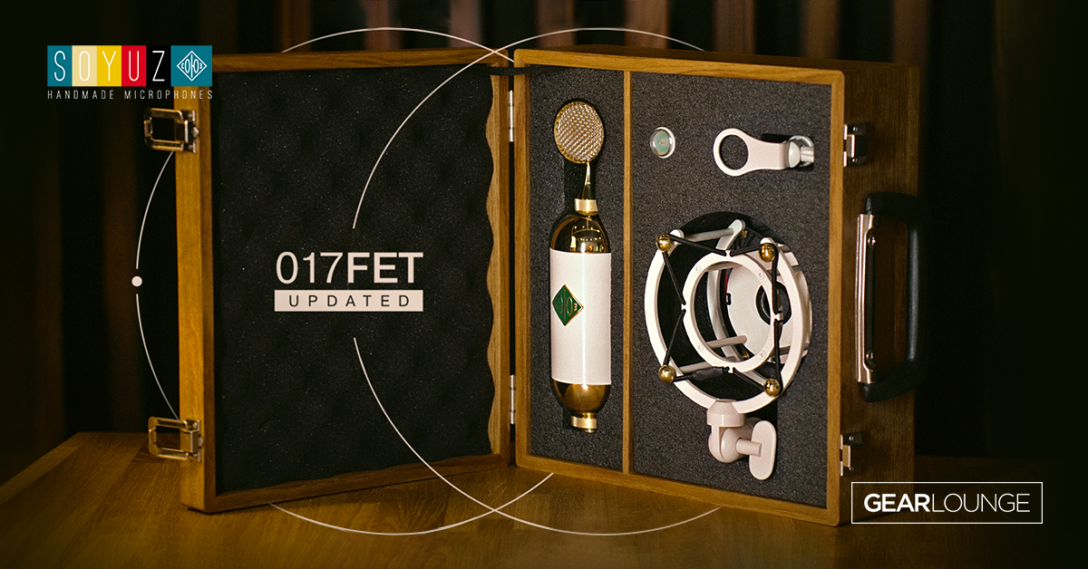 [Soyuz Microphones] 017 FET (2024) 출시 - Gearlounge