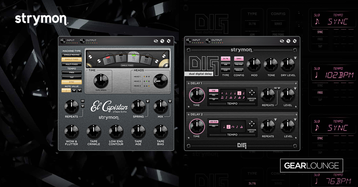 [Strymon] El Capistan & DIG 출시 - Gearlounge