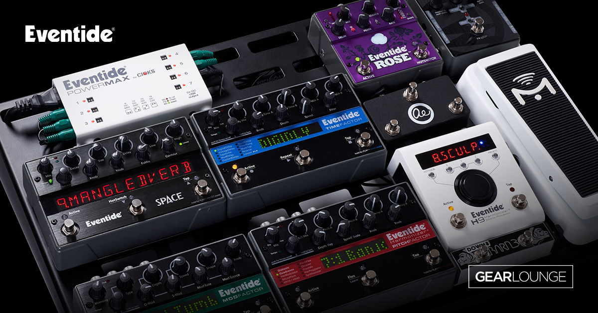 Eventide의 스톰프박스 & 유로랙 모듈이 기어라운지와 함께합니다. - GEARLOUNGE