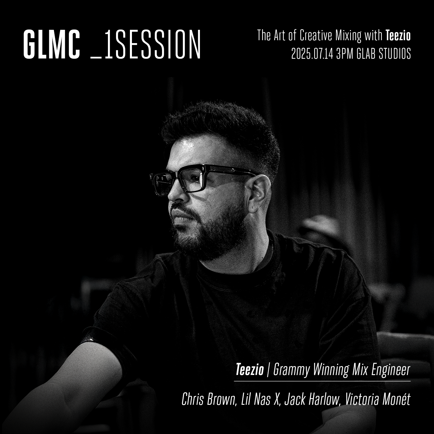 GL GLMC _1SESSION : The Art of Creative Mixing with Teezio - Gearlounge